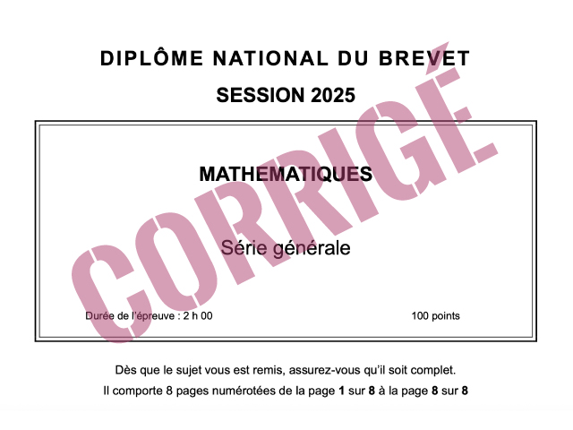 Exemple de corrigé de l'épreuve de brevet de mathématiques 2025