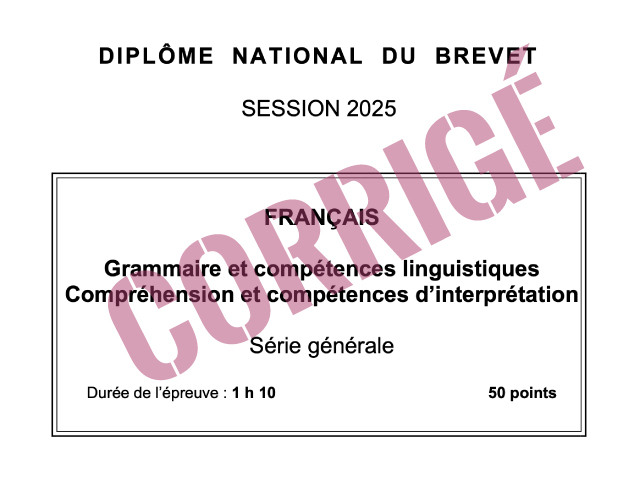 Corrigé du sujet de français (série générale) du brevet 2025